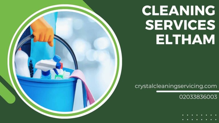 Cleaning Services Eltham SE9 London ★ Crystal Cleaning Servicing